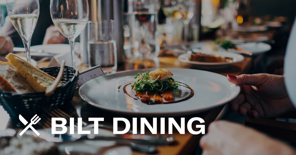 Bilt Dining - Earn points on dining